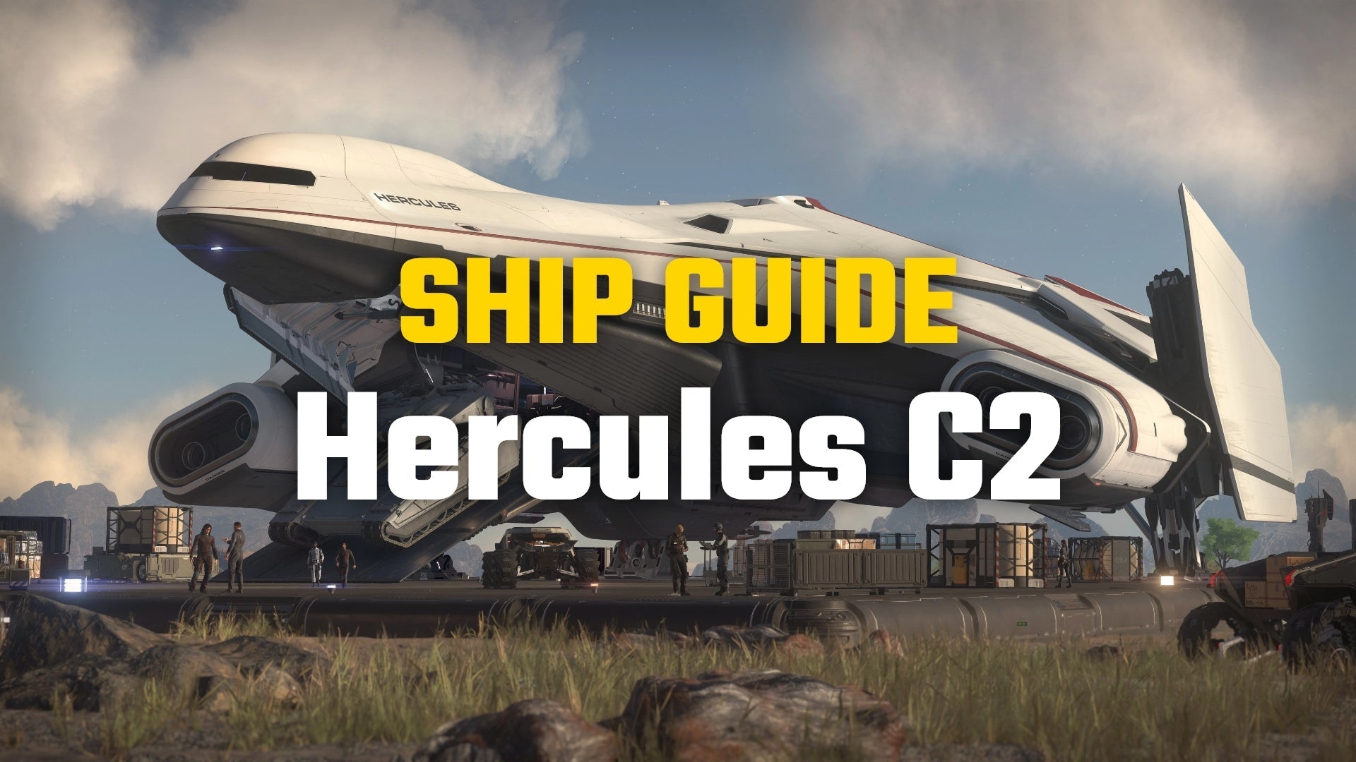 C2 Hercules - The most popular cargo ship in Star Citizen – The Impound